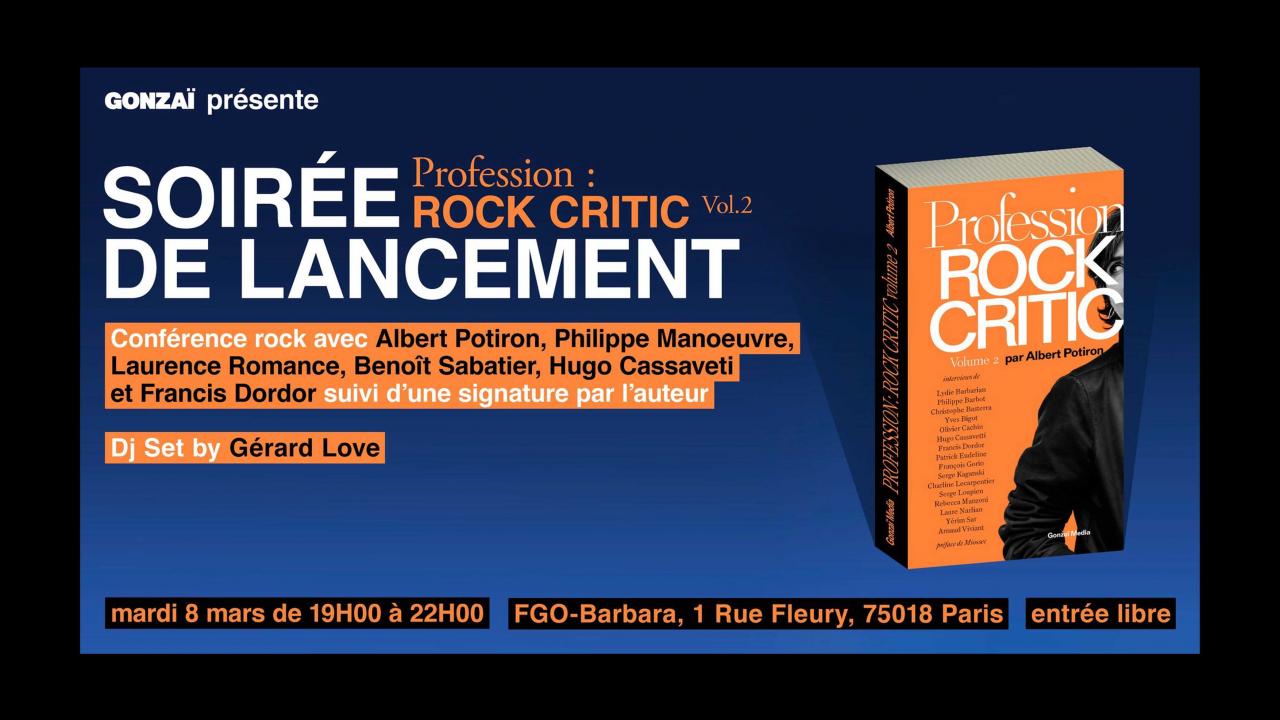 Conférence Gonzaï, Sortie Livre "rock Critic" | FGO Barbara